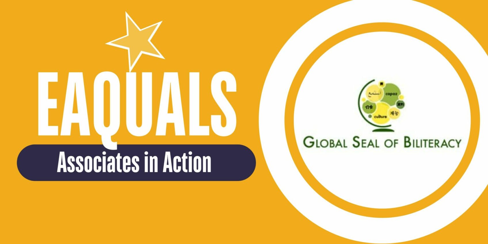 Supporting Multilingualism with the Global Seal of Biliteracy - Eaquals