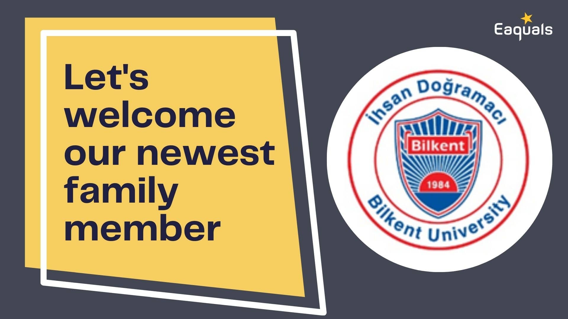 New Eaquals Accredited Member: Bilkent University English Language ...