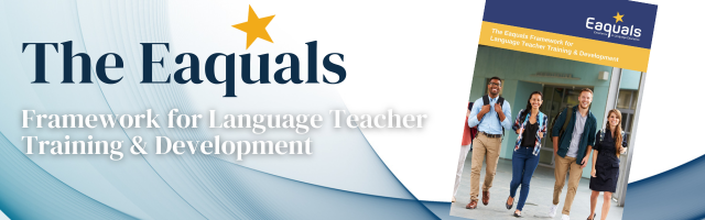 Eaquals TD Framework for Language Teachers - Eaquals