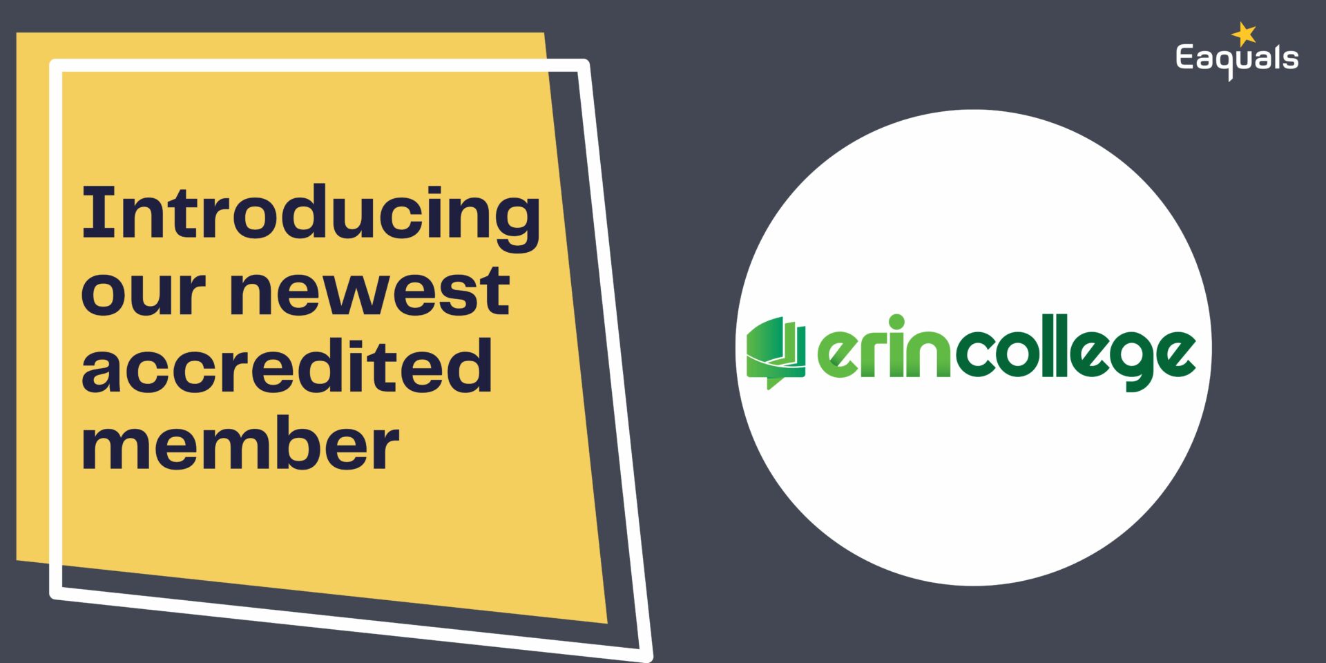 New Accredited Language School: Erin College Joins Eaquals - Eaquals